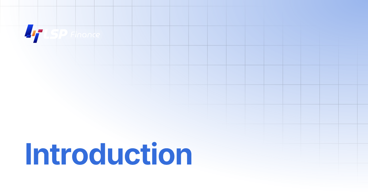 Introduction | LSP Finance's Document